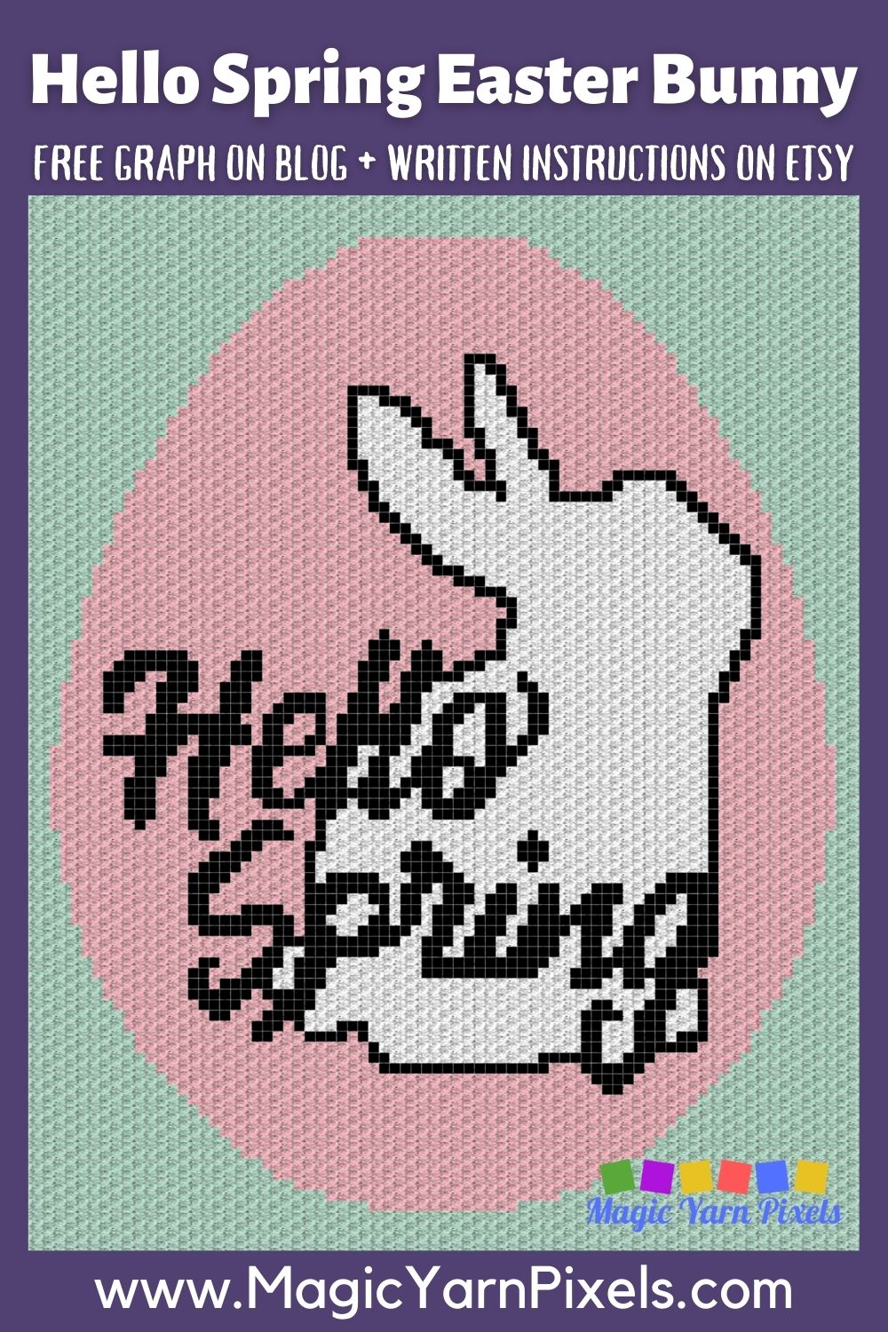 Hello Spring Easter Bunny C2C Crochet Pattern & Free Graph - Magic Yarn ...