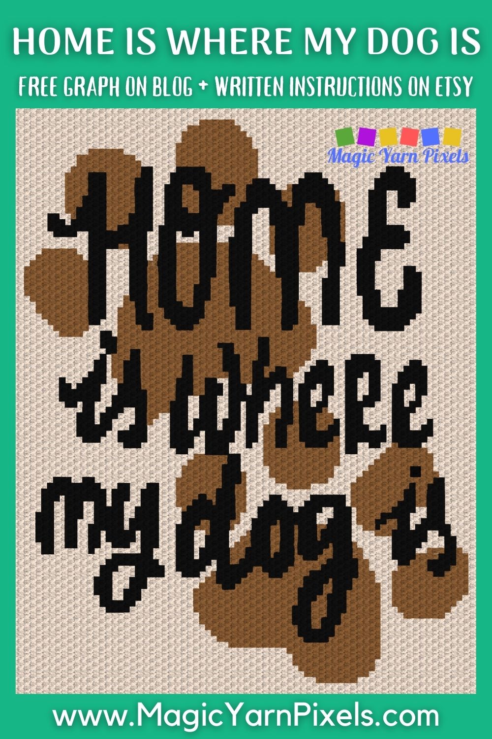 Home Is Where My Dog Is C2C Crochet Pattern & Free Graph - Magic Yarn ...